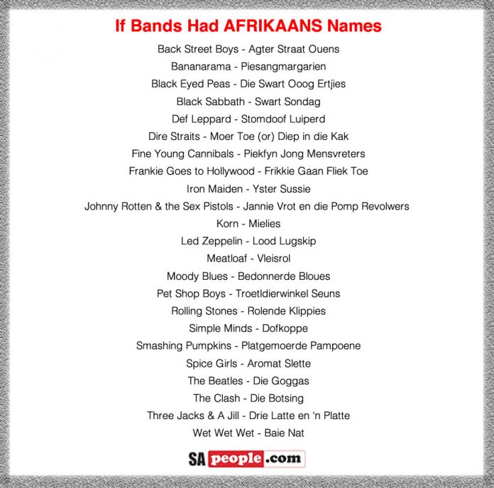 If Bands had Afrikaans Names... - SA People